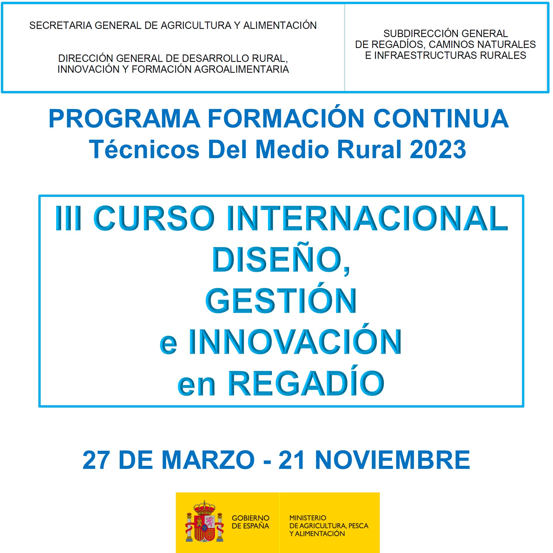 III Curso Internacional Diseño, Gestión e Innovación en Regadío ...